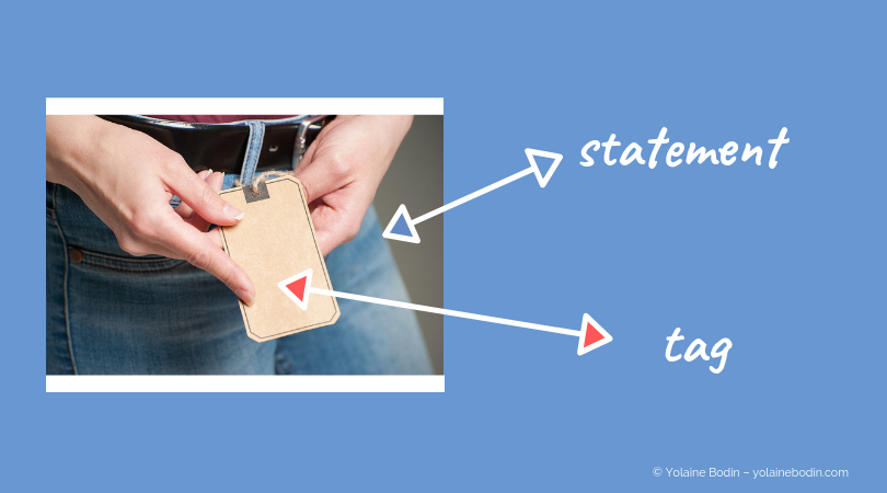 Question tags: explanations and exercise | Yolaine Bodin